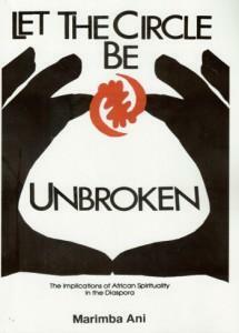 Let the Circle Be Unbroken: The Implications of African Spirituality i ...