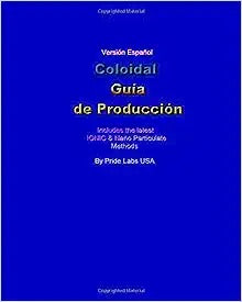 Coloidal Guia De Produccion: Colloidal Production Guide - Spanish ...