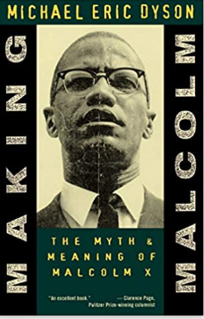 Making Malcolm: The Myth and Meaning of Malcolm X – Black Books Wholesale