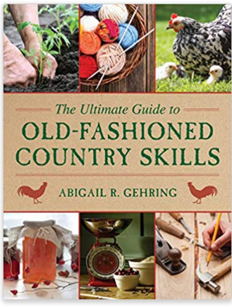 The Ultimate Guide to Old-Fashioned Country Skills (Ultimate Guides ...